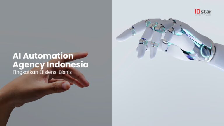 AI Automation Agency Indonesia Terbaik | IDstar