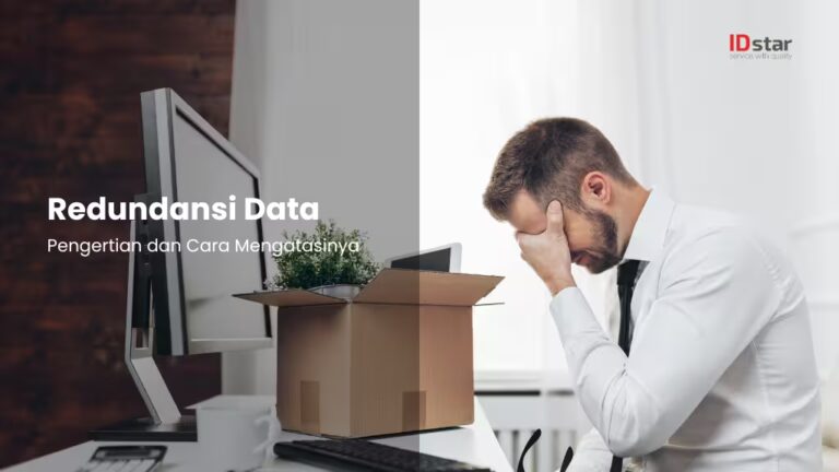 Redundansi Data: Pengertian dan Cara Mengatasinya