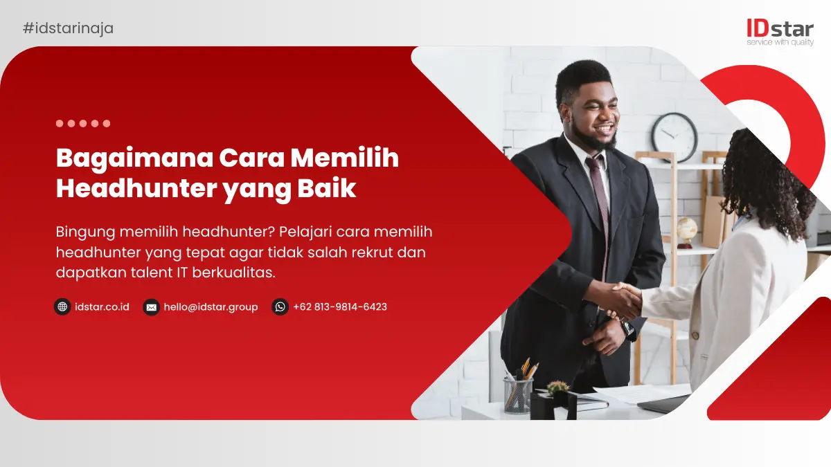 Bagaimana Cara Memilih Headhunter yang Baik