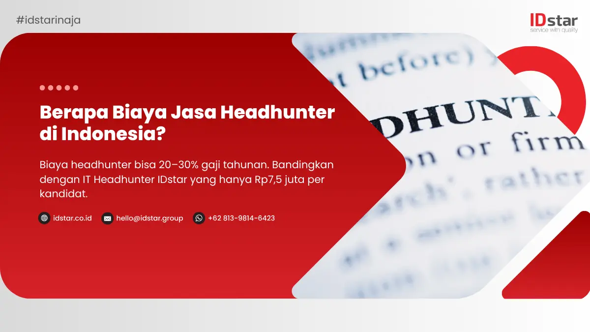 Berapa Biaya Jasa Headhunter di Indonesia